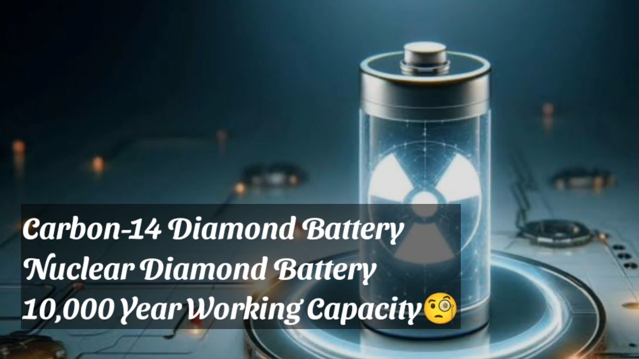 Carbon-14 Diamond battery - YouTube