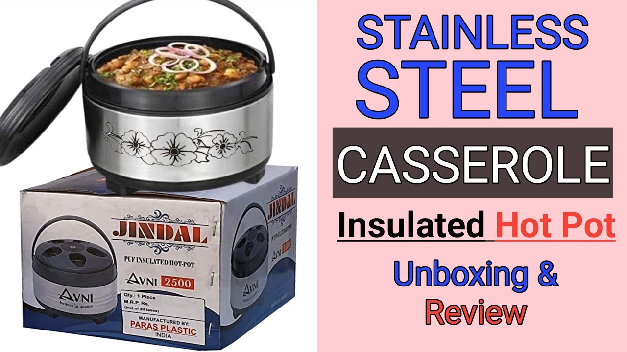 Stainless Steel Insulated Casserole HOT POT Unboxing & Review ...