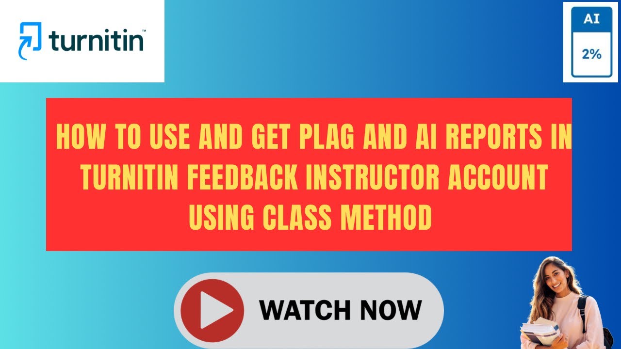 How To Use Class Method And Get Turnitin Plag and AI Reports # ...