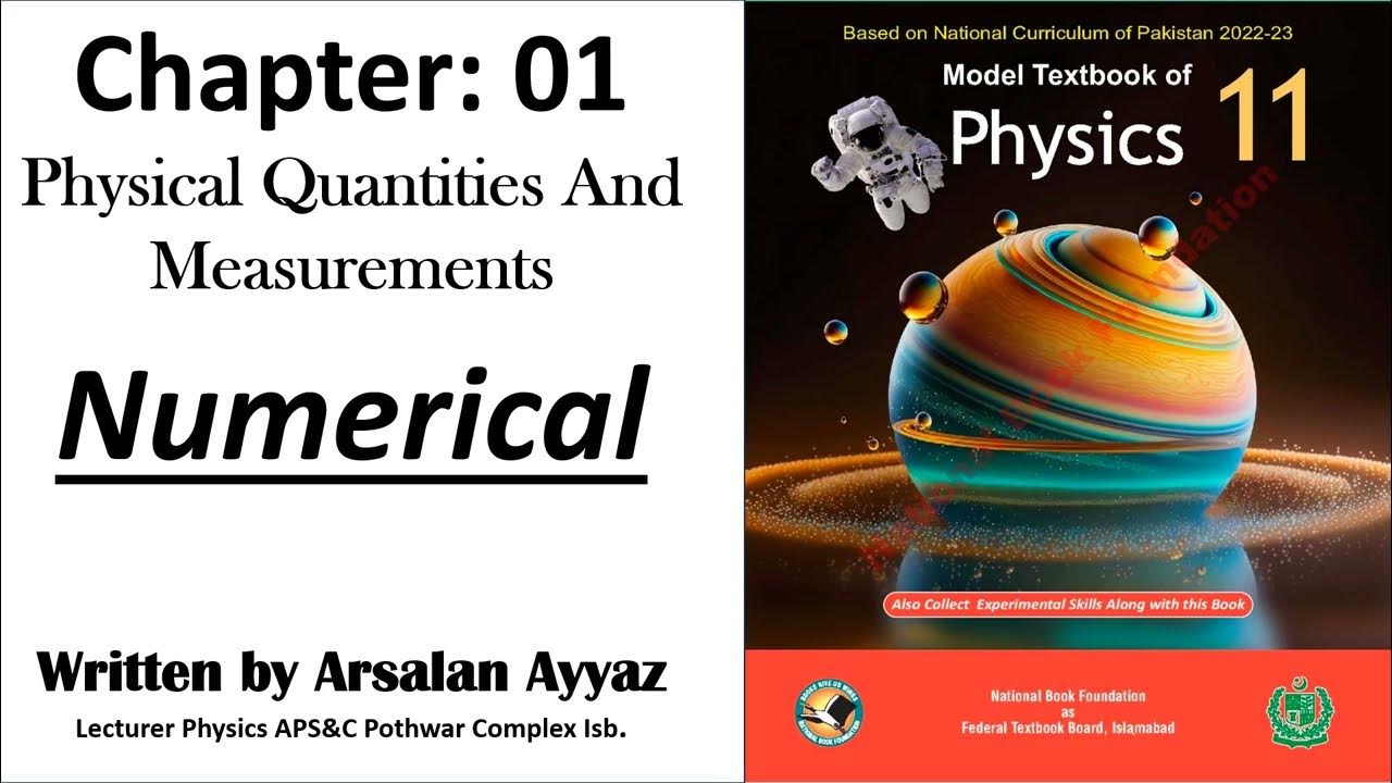 Numerical | Chapter 1 | 11th Physics New Book | Physical Quantities & Measurements | NBF | Fbise ...