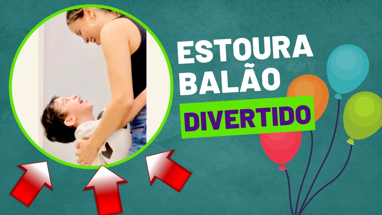 [2023] Brincadeira divertida de estourar Balões! 😍 - YouTube