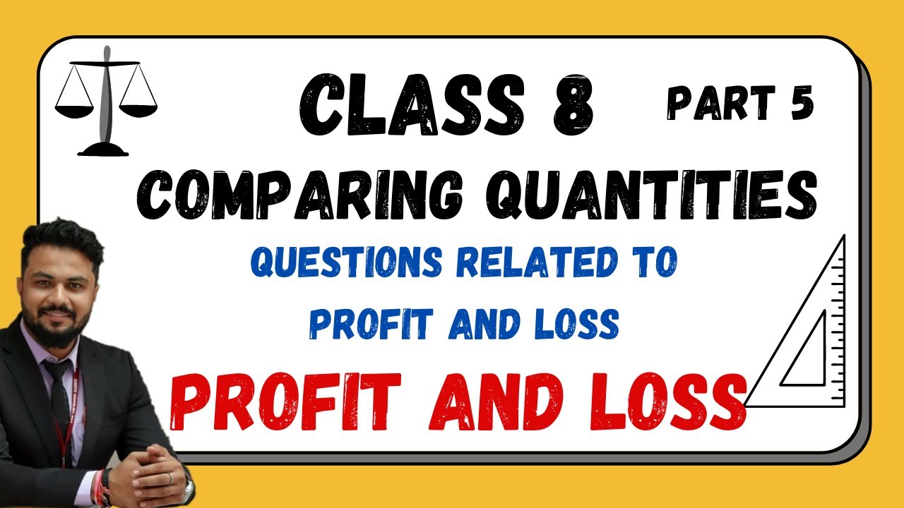 class 8 maths chapter 8 comparing quantities profit and loss | practice ...