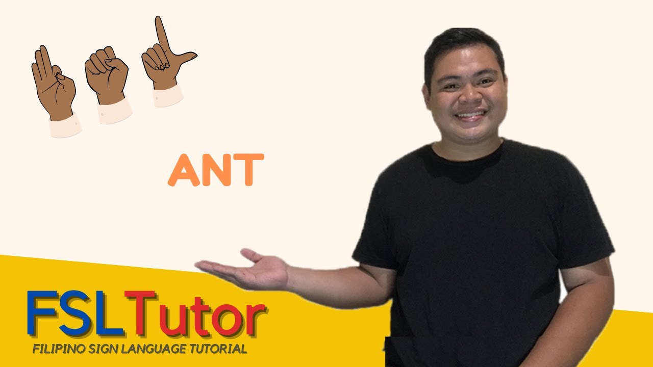 FILIPINO SIGN LANGUAGE: ANT - YouTube