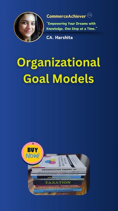 Top 3 Organizational Goal Models You Should Know! 🚀 @CommerceAchiever ...