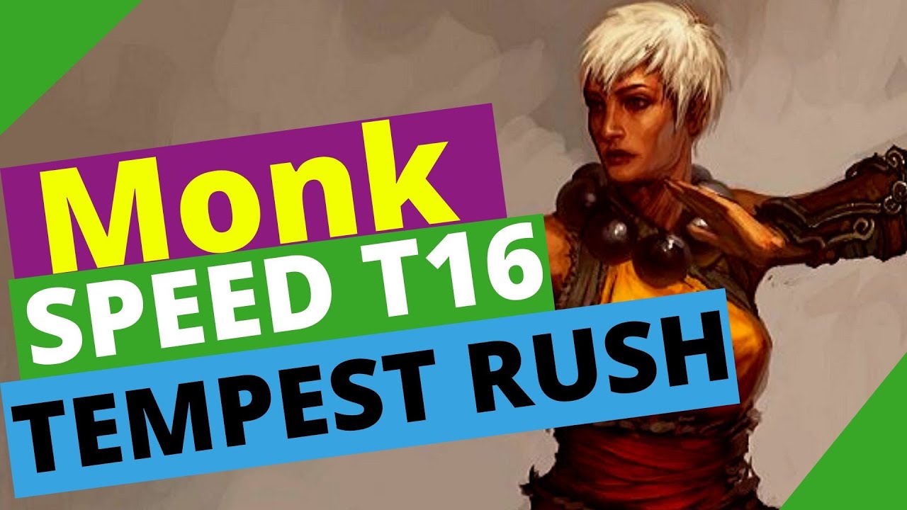 D3 Monk Season 19 Speed Build - (PoJ Tempest Rush T16) - YouTube