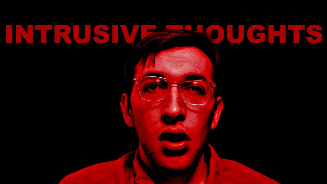 INTRUSIVE THOUGHTS - YouTube