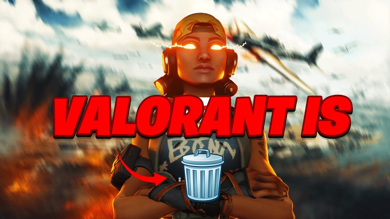 VALORANT IS TRASH - YouTube