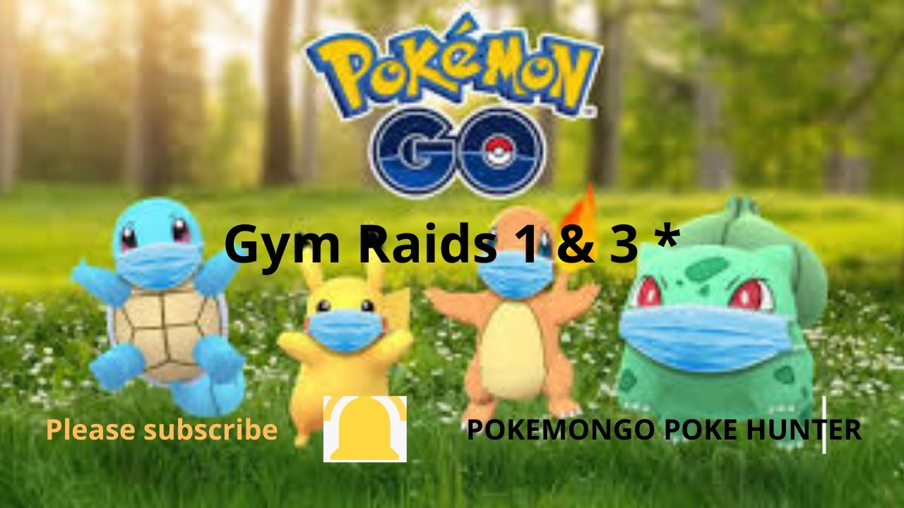 Pokemon Go, Gym Raids 3* & 1* - YouTube