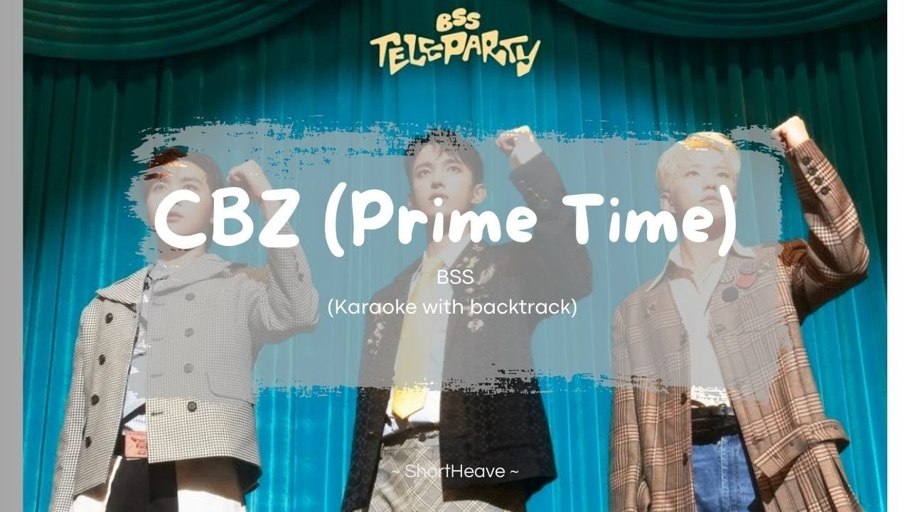 CBZ (Prime Time) '청바지' - BSS (Seventeen) Karaoke with backtrack Lyrics ...