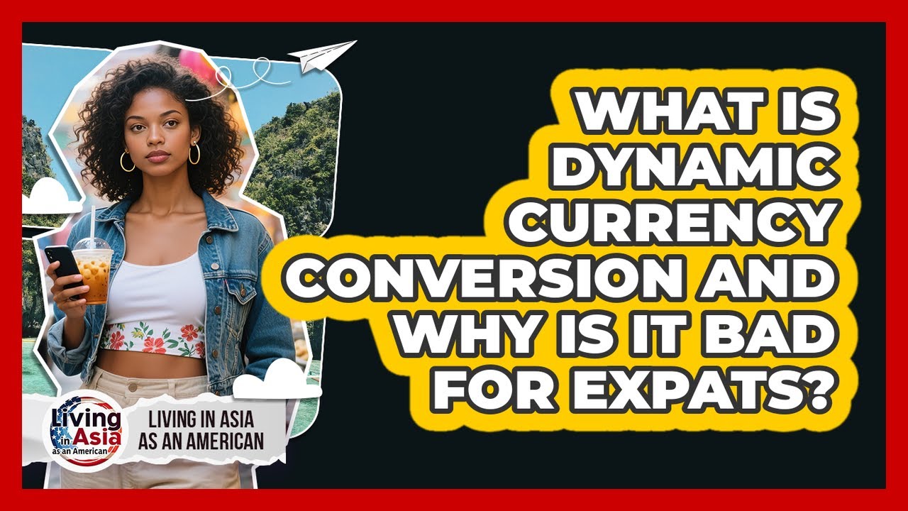 What Is Dynamic Currency Conversion And Why Is It Bad For Expats ...