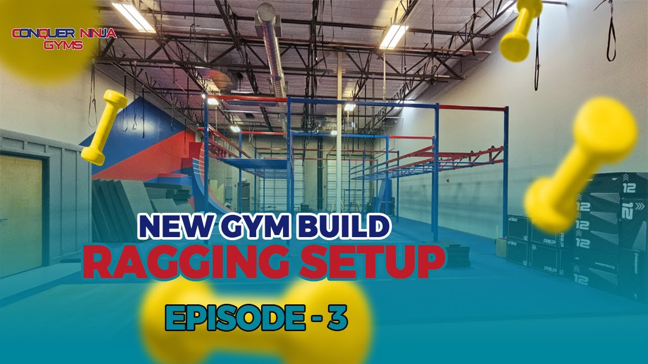 Setting up Rigging, Its a Ragging Episode-3 of 8 Conquer Ninja Gym Goodyear Build videos - YouTube