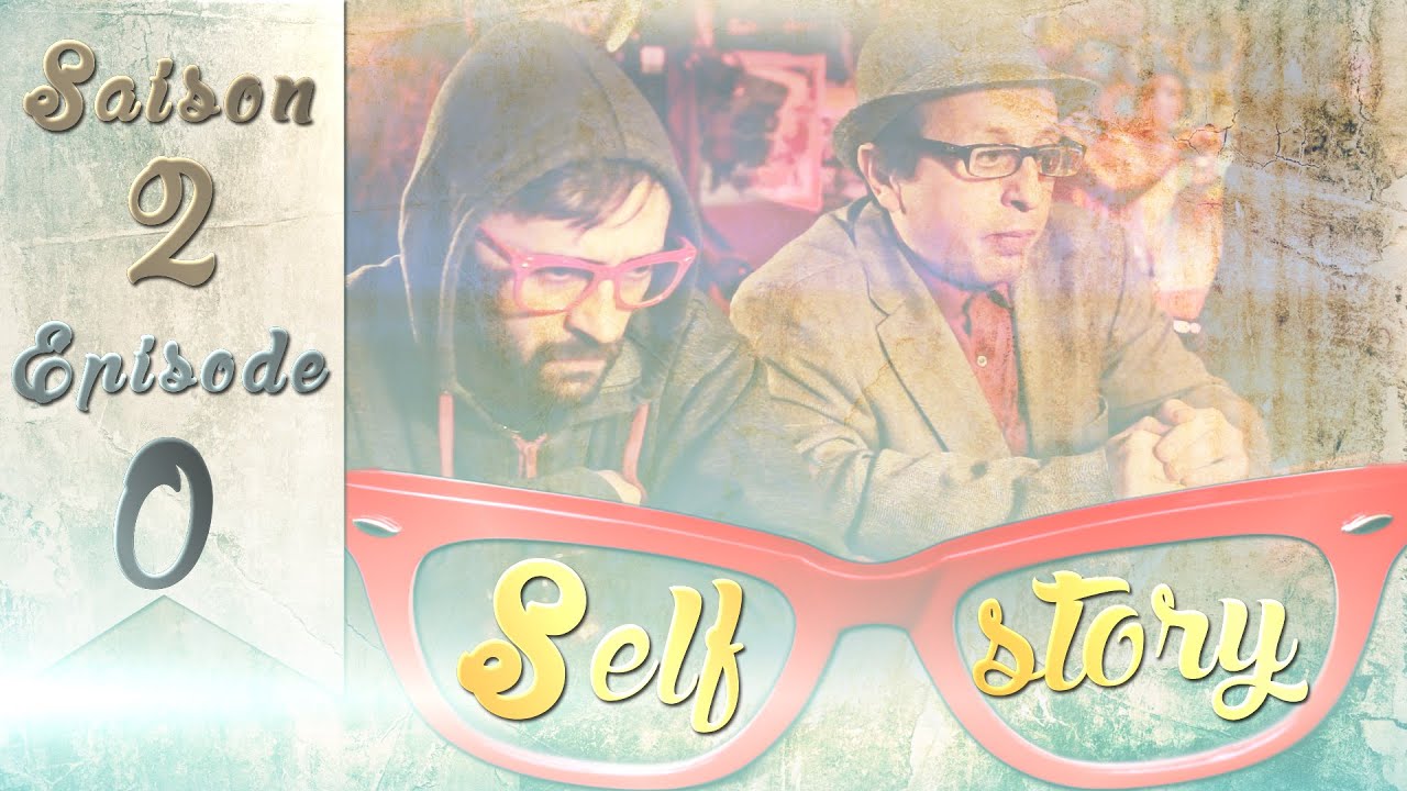Self Story S2EP0 - Lancement de la saison 2 - YouTube