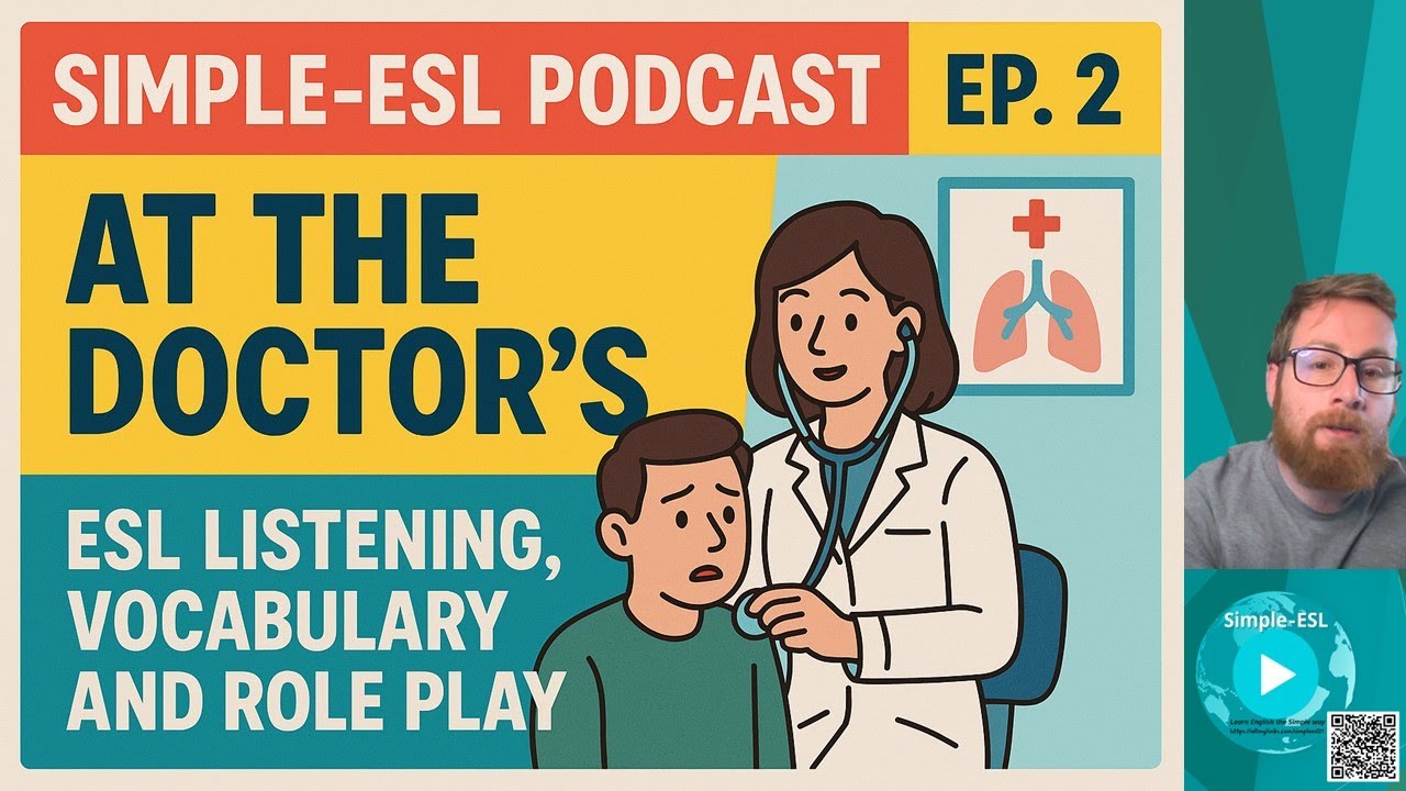 Simple-ESL Podcast Ep. 2 | At the Doctor’s – ESL Listening, Vocabulary ...
