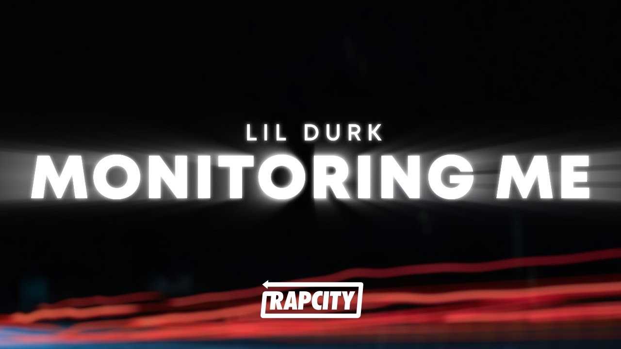 Lil Durk - Monitoring Me (Lyrics) - YouTube