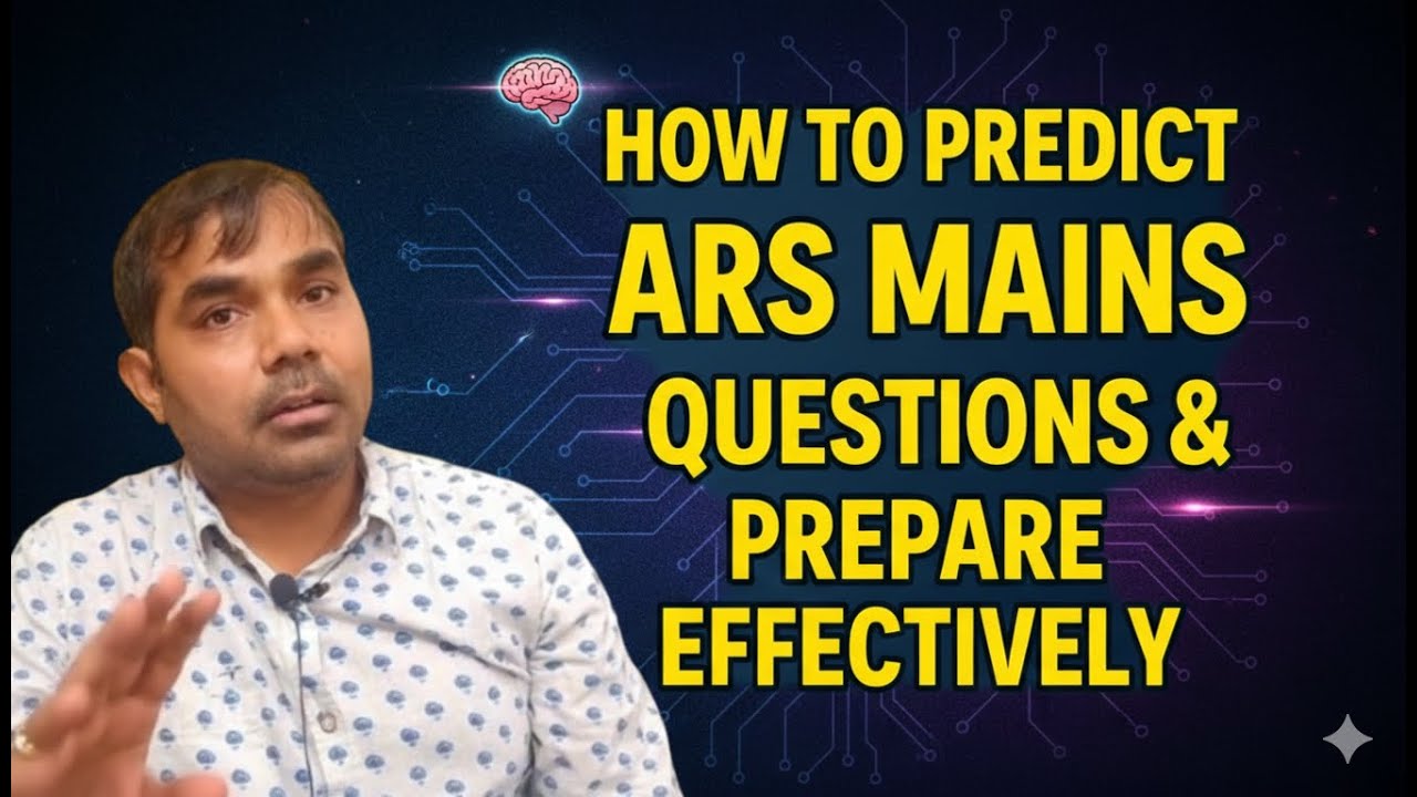 How to Predict ARS Mains Questions & Prepare Effectively - YouTube