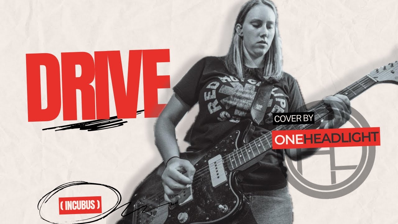 Drive (Incubus) | One Headlight Band - YouTube