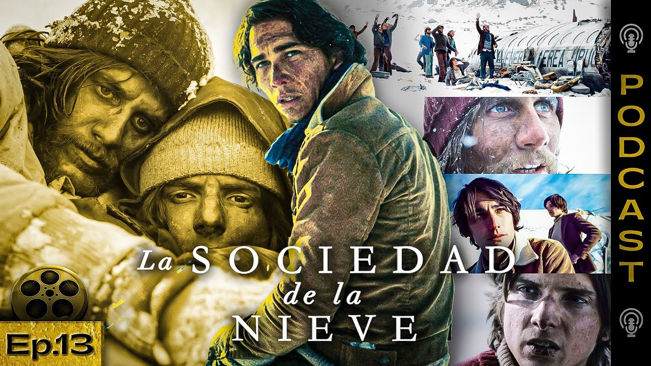 Ep. 13 | LA SOCIEDAD DE LA NIEVE | ¿La Mejor Película de 2023? - YouTube