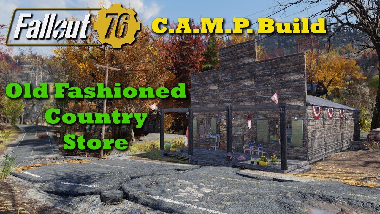 Fallout 76 C.A.M.P. Build: Old Fashioned Country Store - YouTube