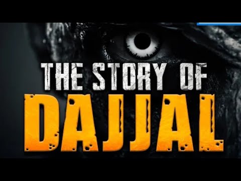 The Story Of Dajjal | End time is Coming soon - YouTube