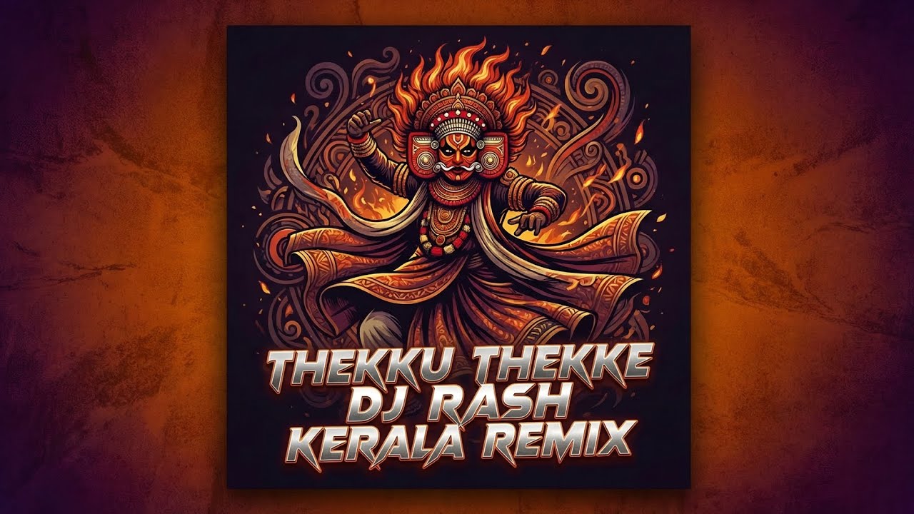 Thekku Thekke | Remix | DJ Rash Kerala | Folkgrapher| Malayalam Remix ...