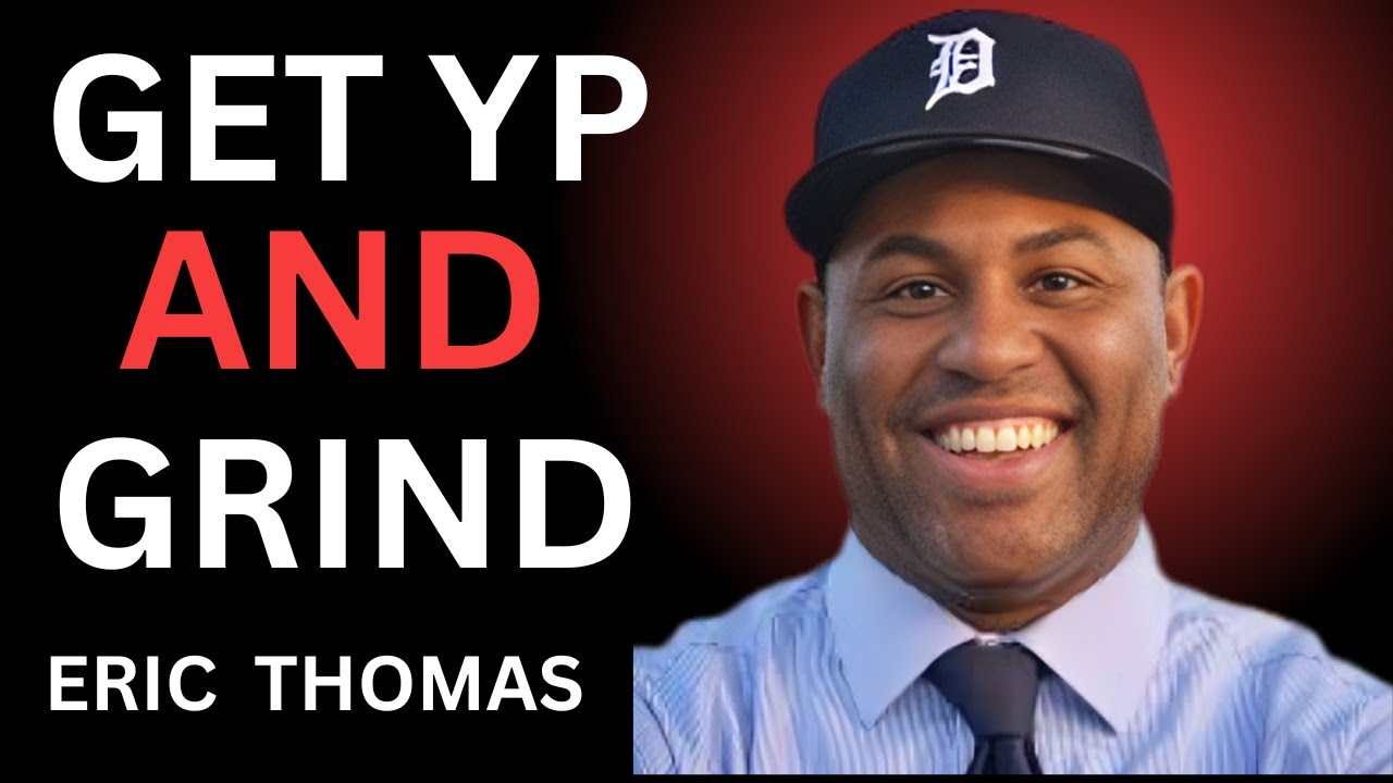 GET UP AND GRIND ! ||THE BEST MOTIVATIONAL SPEECH ERIC THOAMS|| - YouTube