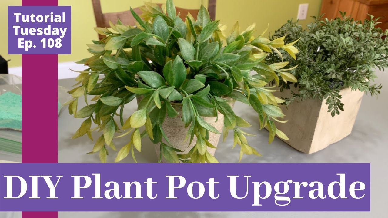 DIY Flower Pot Upgrade | Tutorial Tuesday Ep. 108 - YouTube