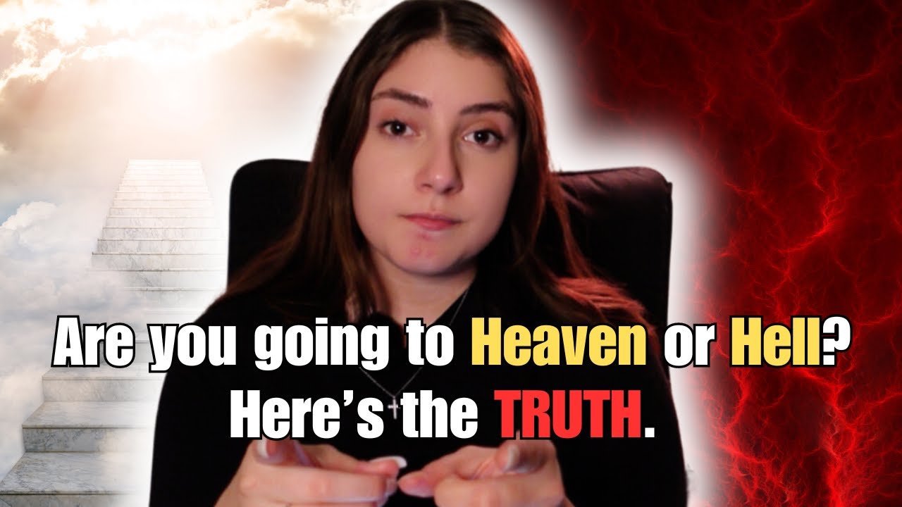 Are YOU Going To Heaven or Hell? | The TRUTH‼️ - YouTube