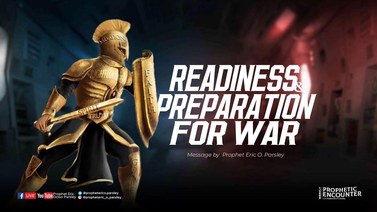 #READINESS AND PREPARATION FOR WAR || Prophet Eric O. Parsley - YouTube