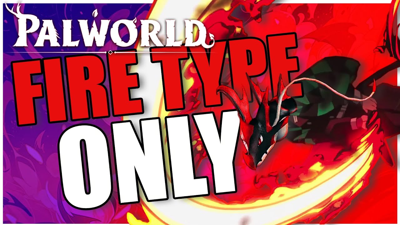 Palworld but FIRE TYPES ONLY - YouTube