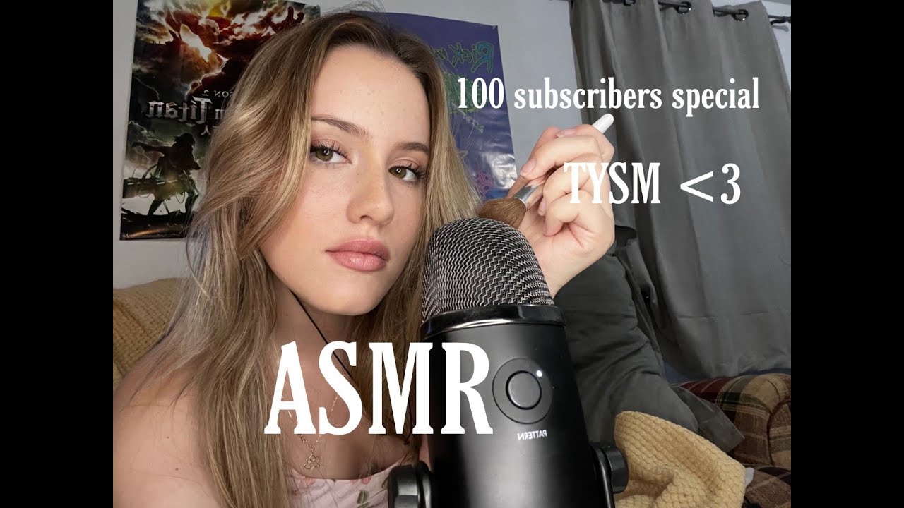 ASMR SPECIAL 100 SUBSCRIBERS (mic brushing and rambling) - YouTube