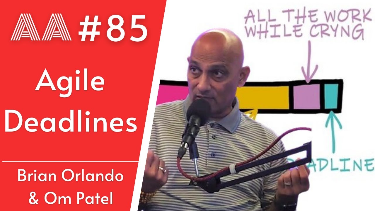 AA85 Deadlines In Agile YouTube AA85 Deadlines In Agile YouTube