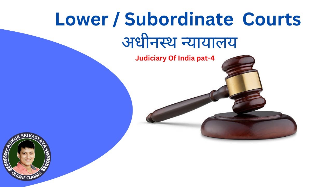 Subordinate Courts | अधीनस्थ न्यायालय | #upsc | #ias | #india | # ...