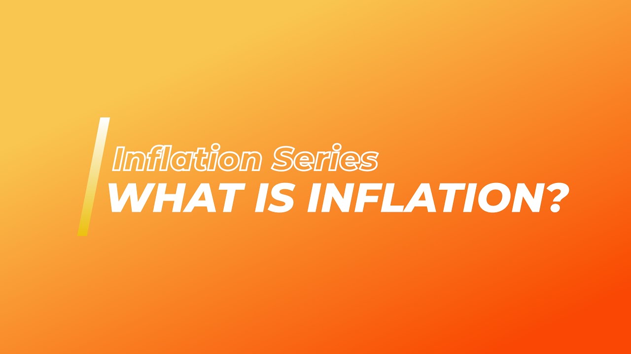 Inflation For Dummies: What Is Inflation? How Inflation Affects Our ...