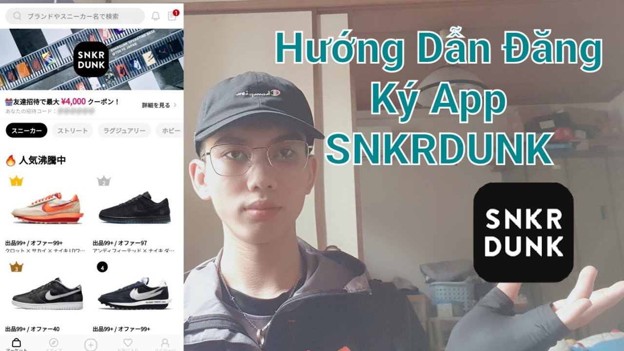 Hướng Dẫn Đăng Ký App SNKRDUNK Nhật Bản - Active Tài Khoản - Nhận Phiếu ...