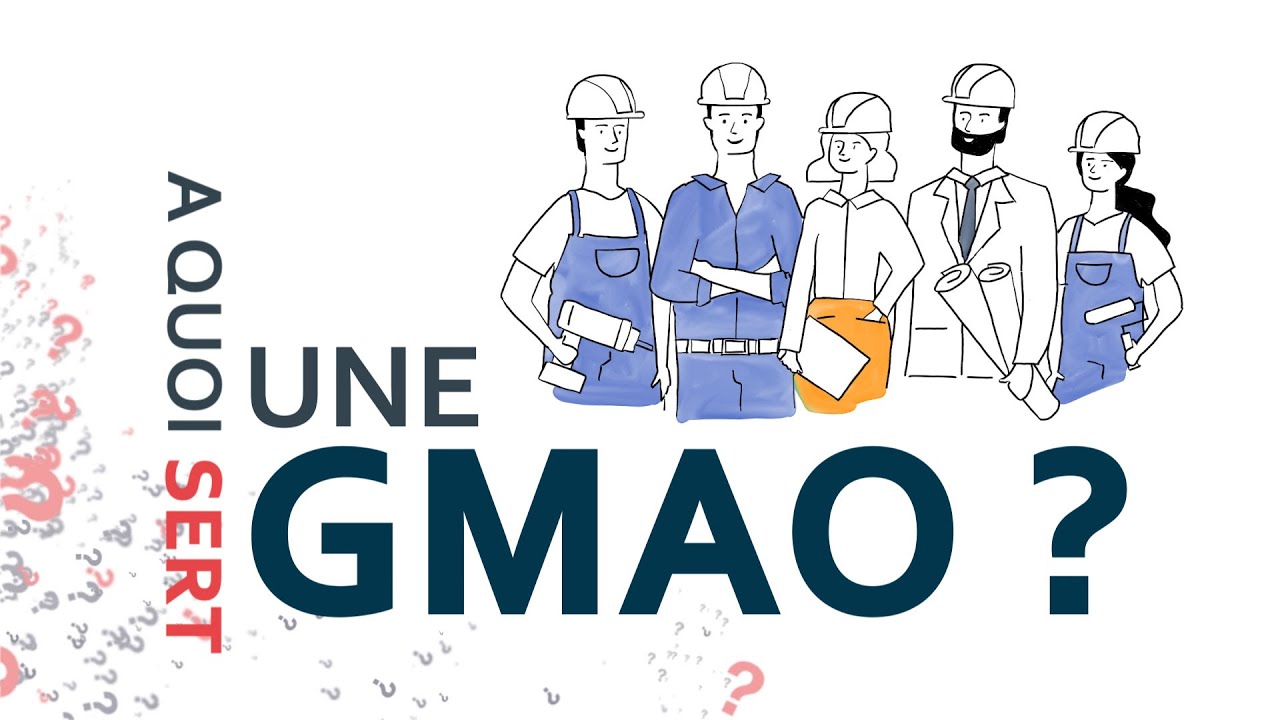 GMAO - #1 Comprendre à quoi sert une Gestion de Maintenance Assistée ...