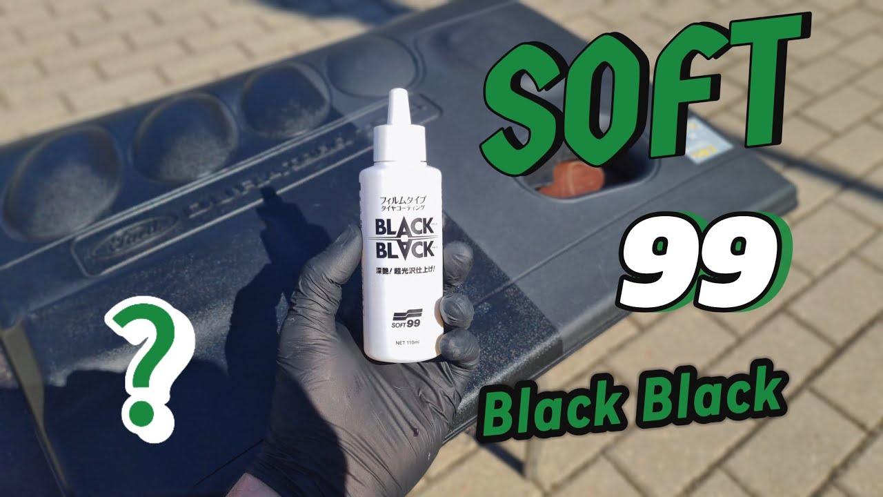 Soft99 Black Black na Plastik ? Test Produktu 👉 - YouTube