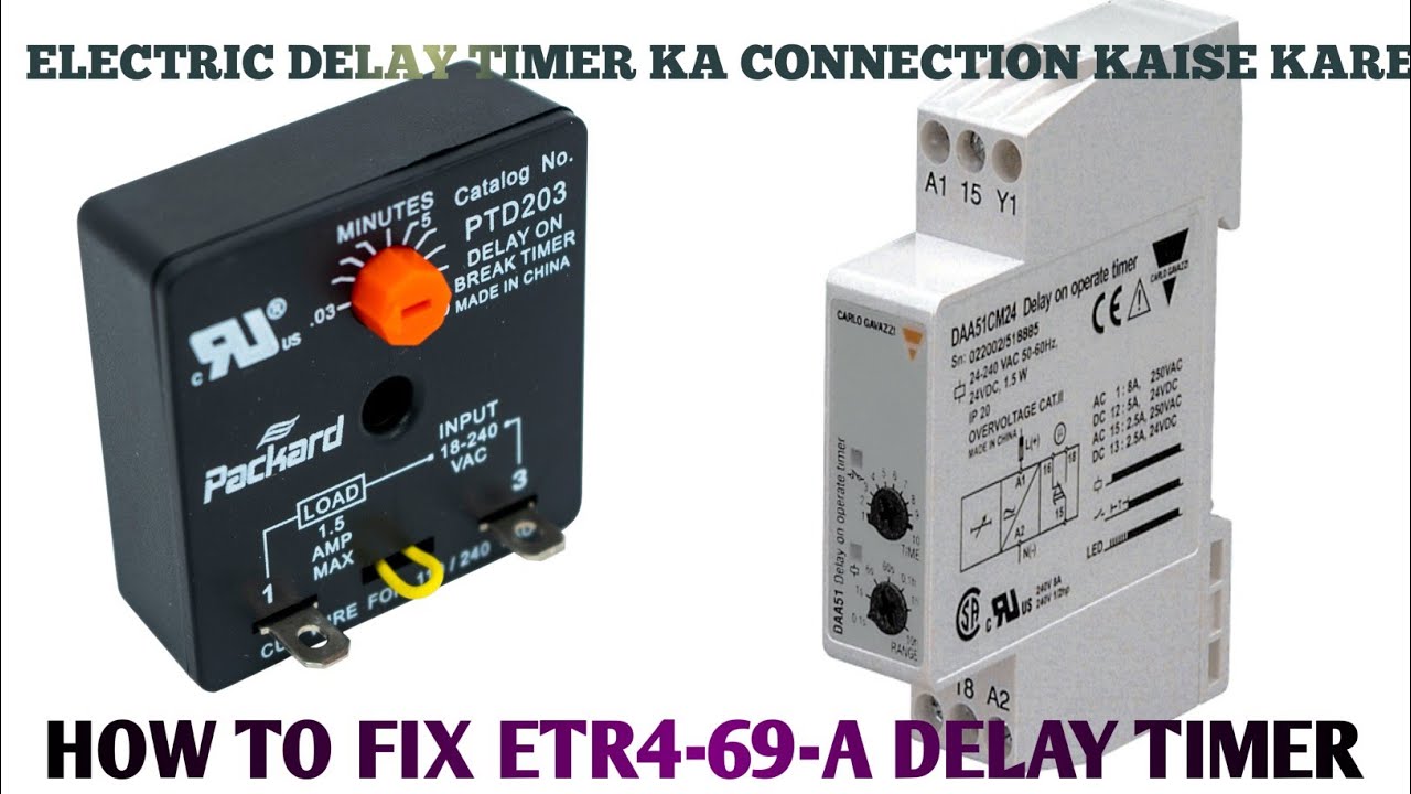 ETR4-69-A ELECTRICAL DELAY TIME RELAY KI WAIRING || HOW TO FIX DELAY TIMER ||| - YouTube