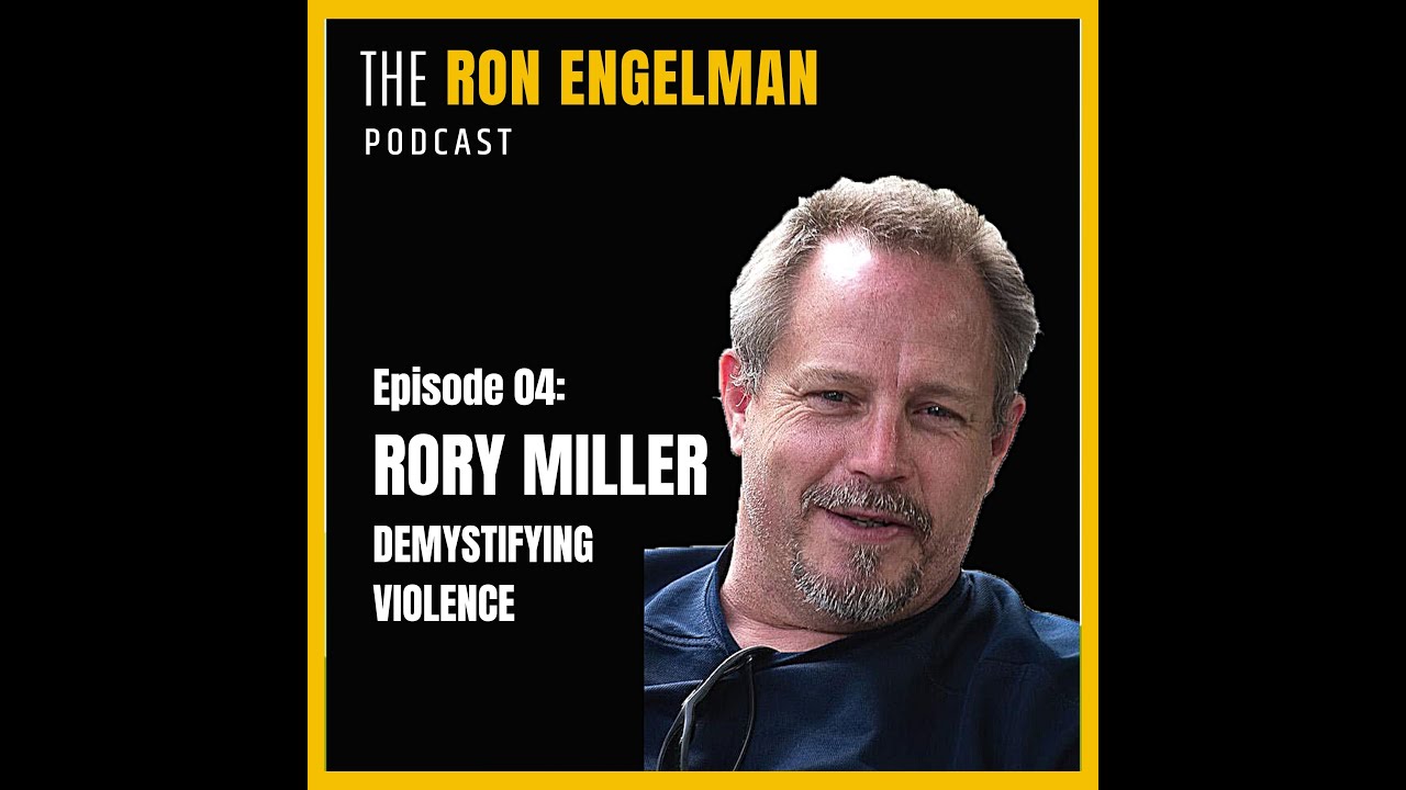 Ron Engelman Podcast #04 - Rory Miller - YouTube