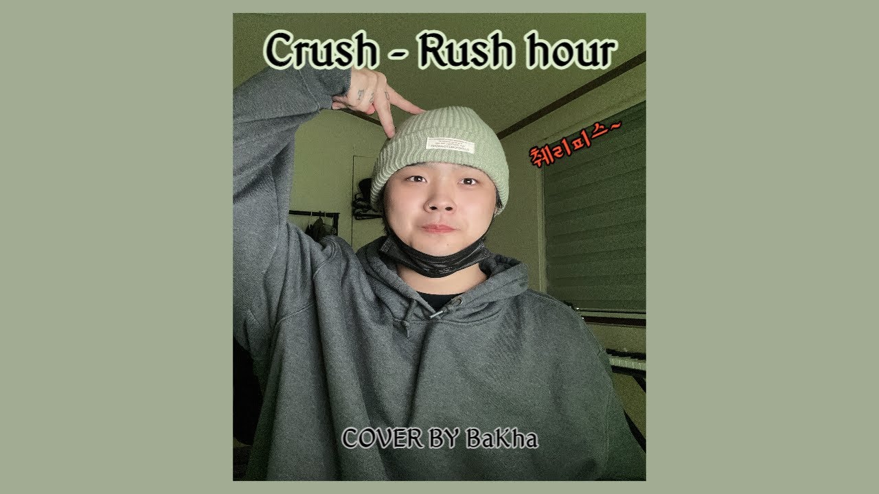 Rush Hour - Crush(크러쉬) (feat. j-hope of BTS) cover by BaKha - YouTube