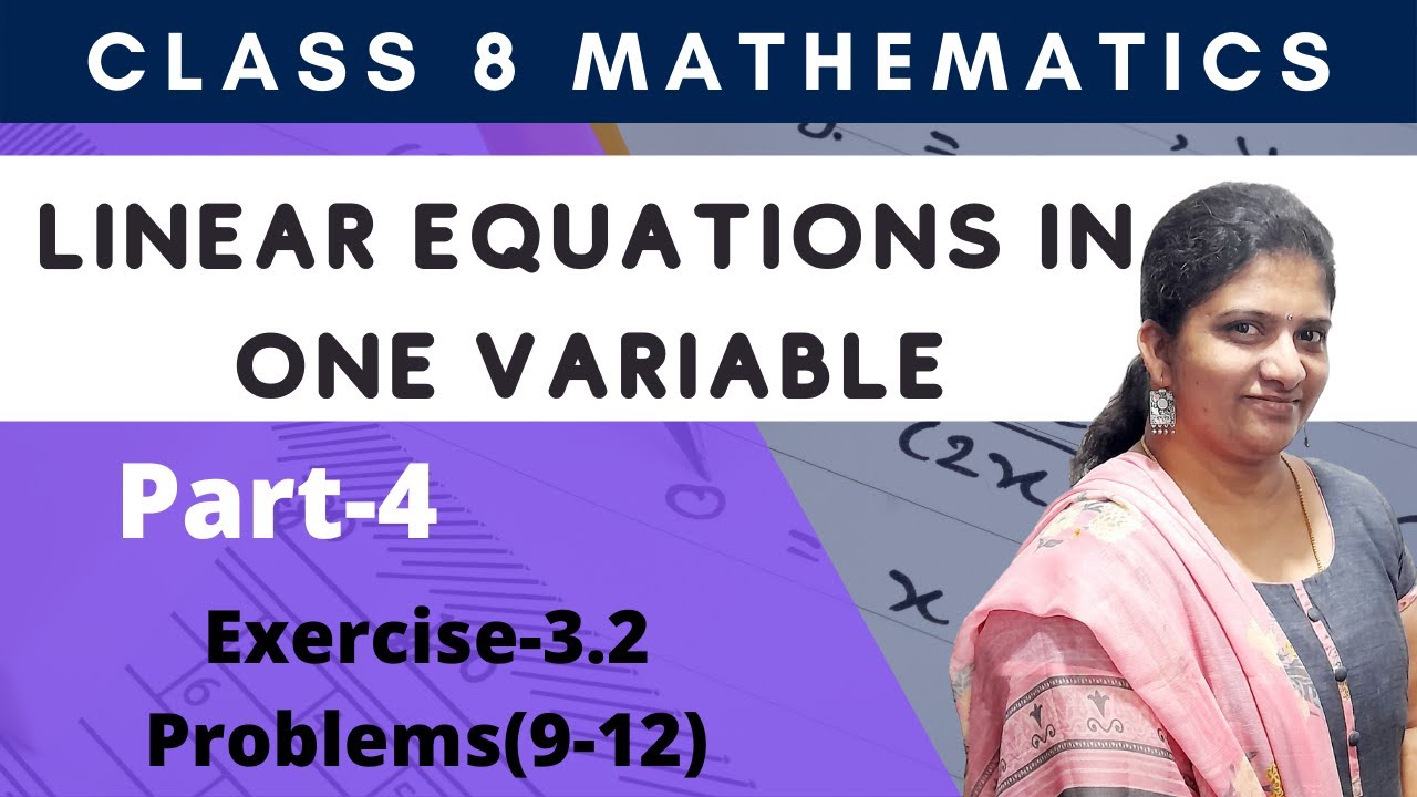 Linear Equations in one Variable Exercise-3.2 Problems(9-12)| Part-4 ...