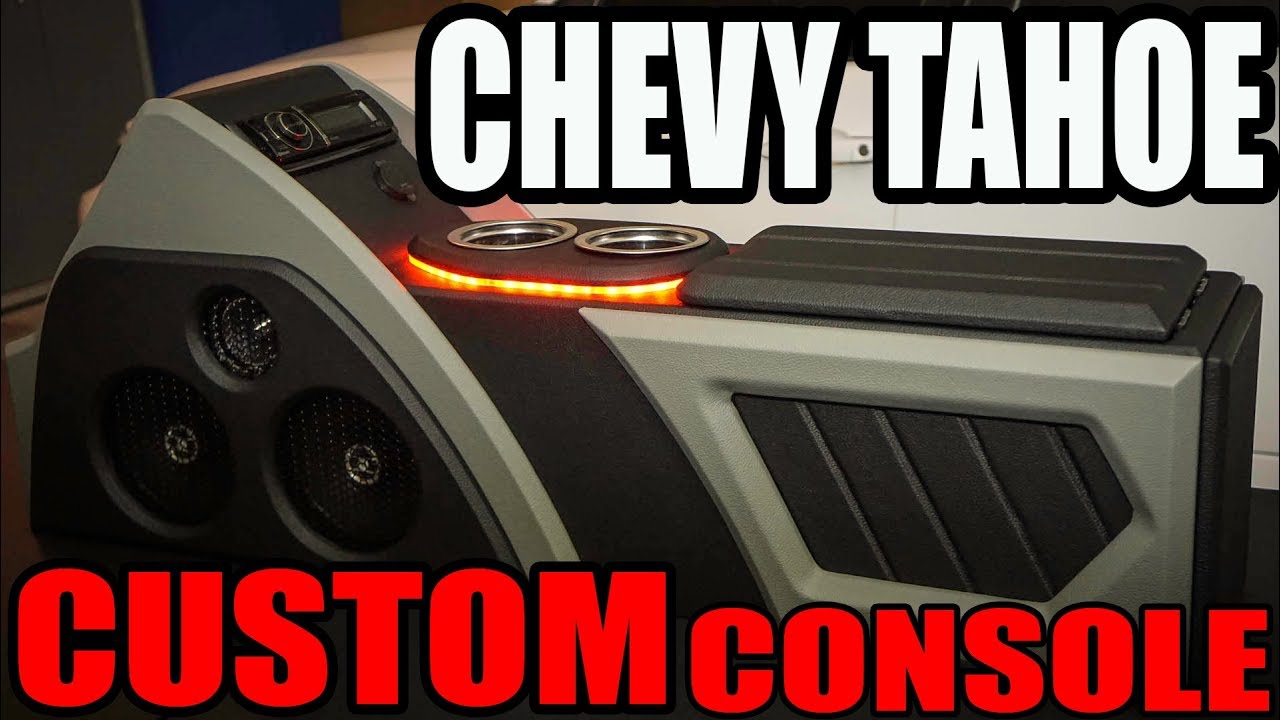 CHEVY TAHOE FULL CUSTOM CENTER CONSOLE FULL BUILD VIDEO FEATURING SKAR ...