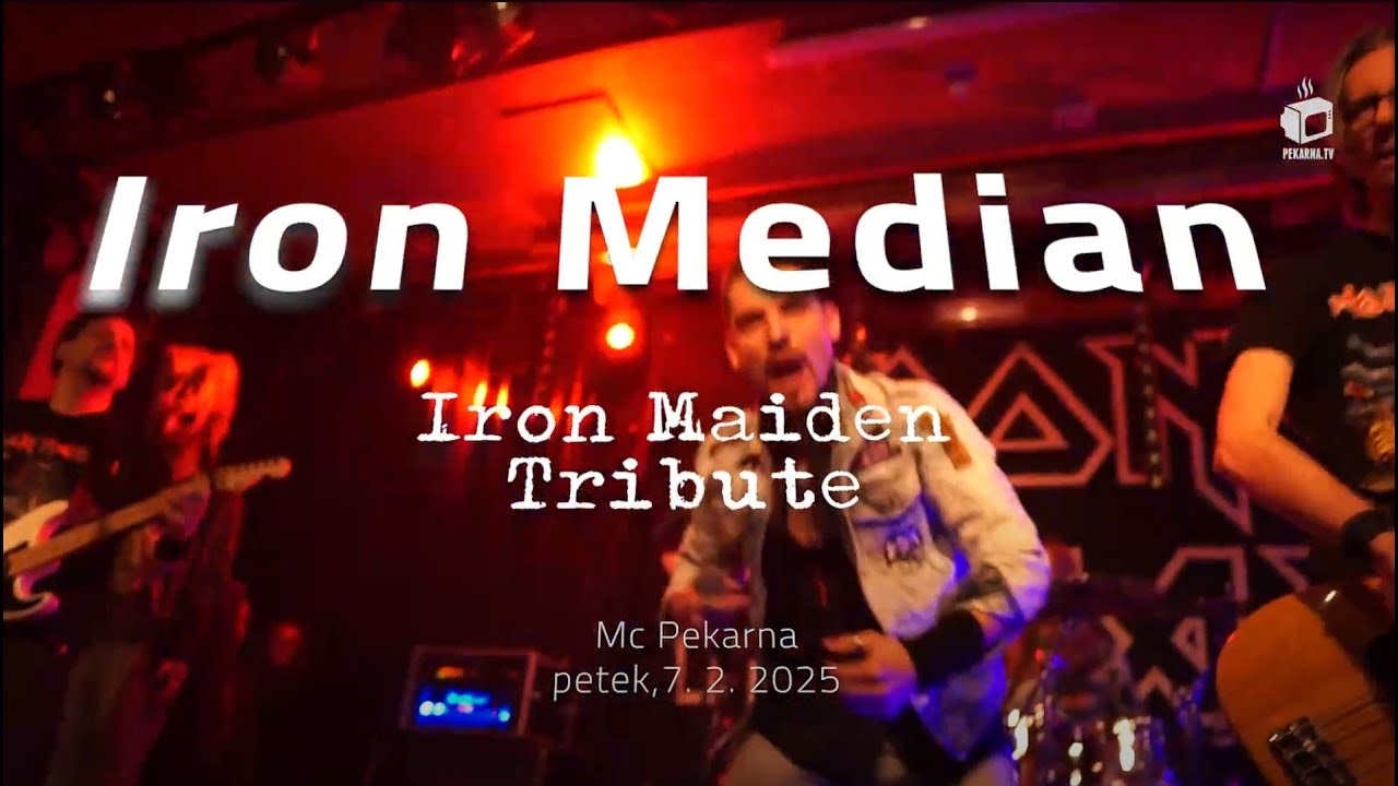 Iron Median (SLO) - Iron Maiden Tribute - Aces High (Mc Pekarna ...