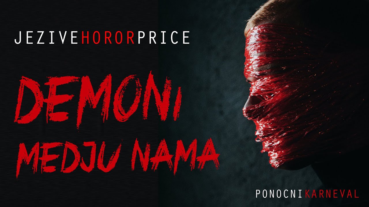 Horor prica - DEMONI MEDJU NAMA - Srpske horor price - YouTube