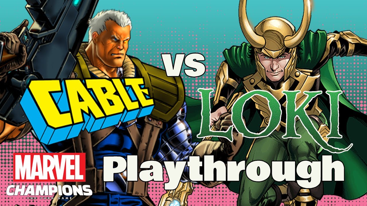 CABLE vs LOKI Marvel Champions Expert Playthrough - YouTube
