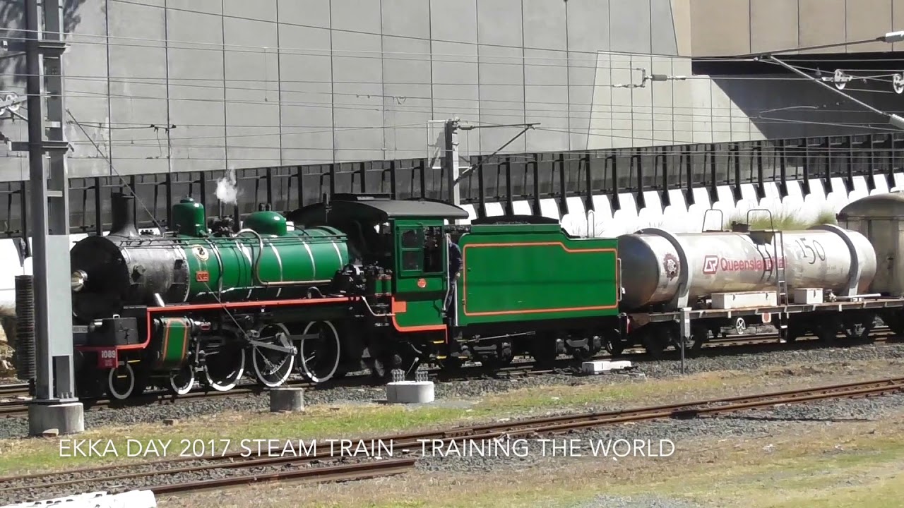 Brisbane Ekka day Steam Train 2017 - YouTube