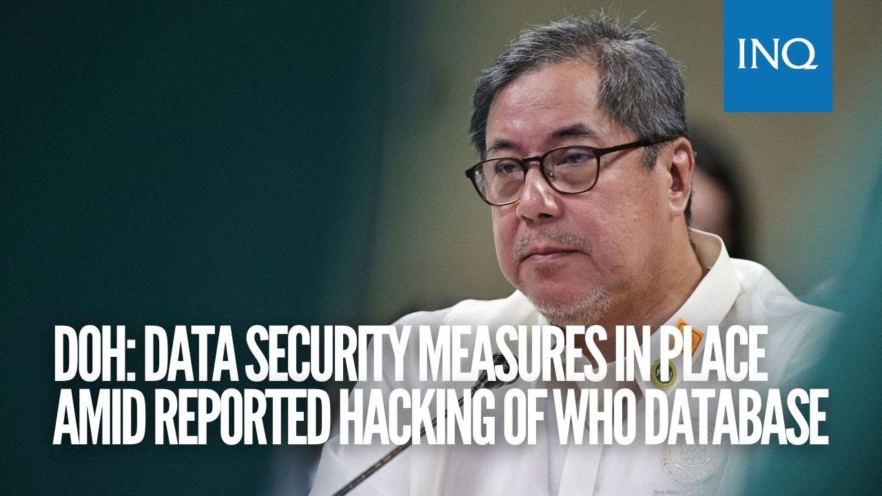 DOH: Data security measures in place amid reported hacking of WHO ...