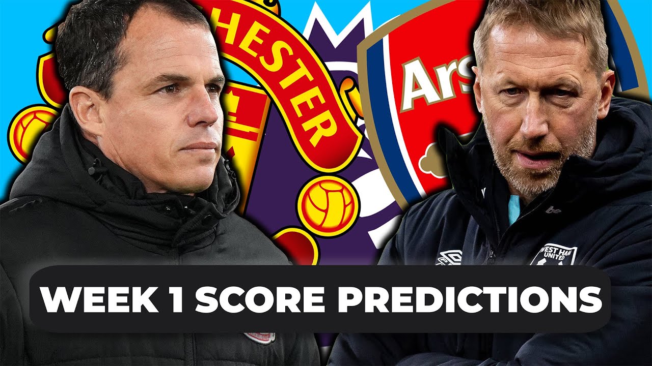 25/26 PREMIER LEAGUE WEEK 1 PREDICTIONS - YouTube