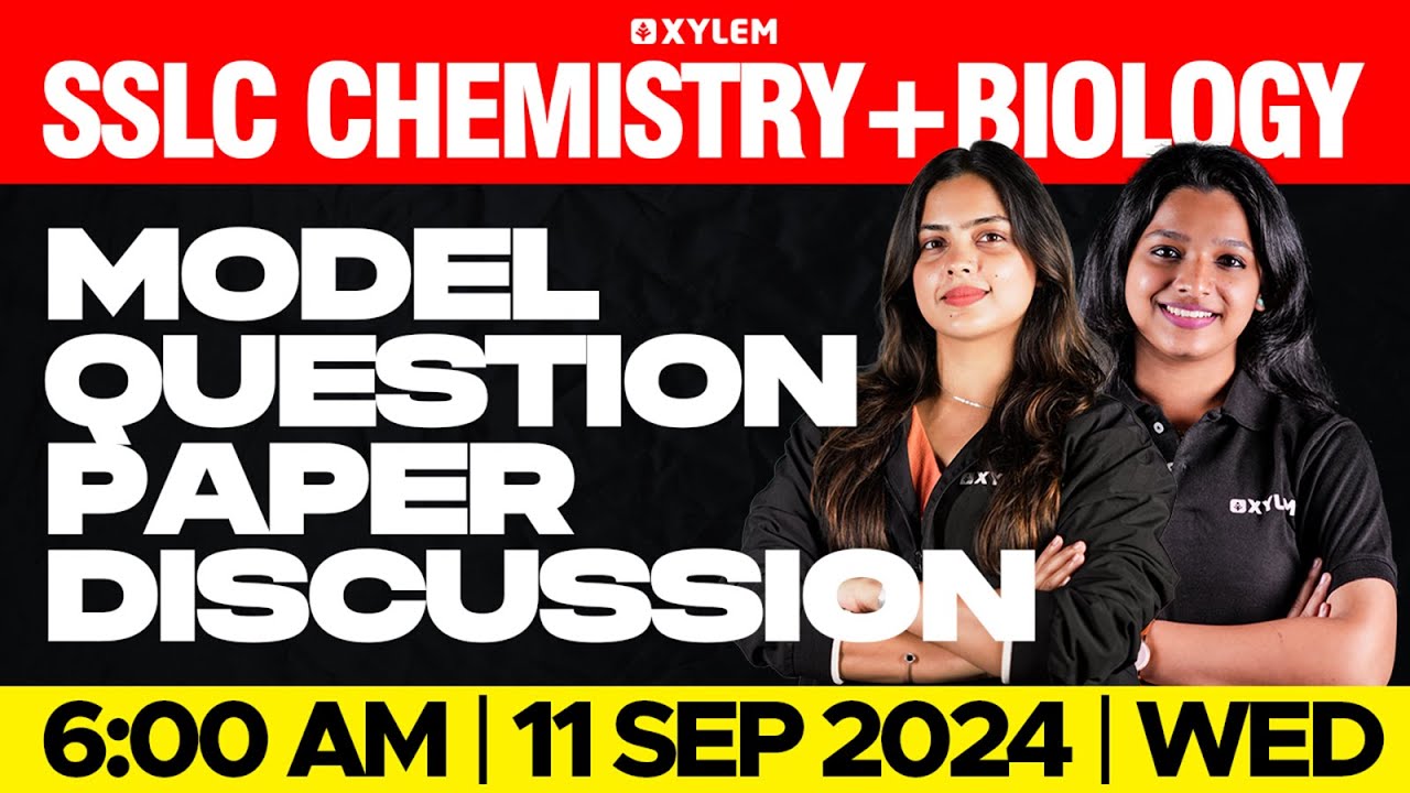 SSLC Chemistry + Biology - Model Question Paper Discussion | Xylem SSLC ...