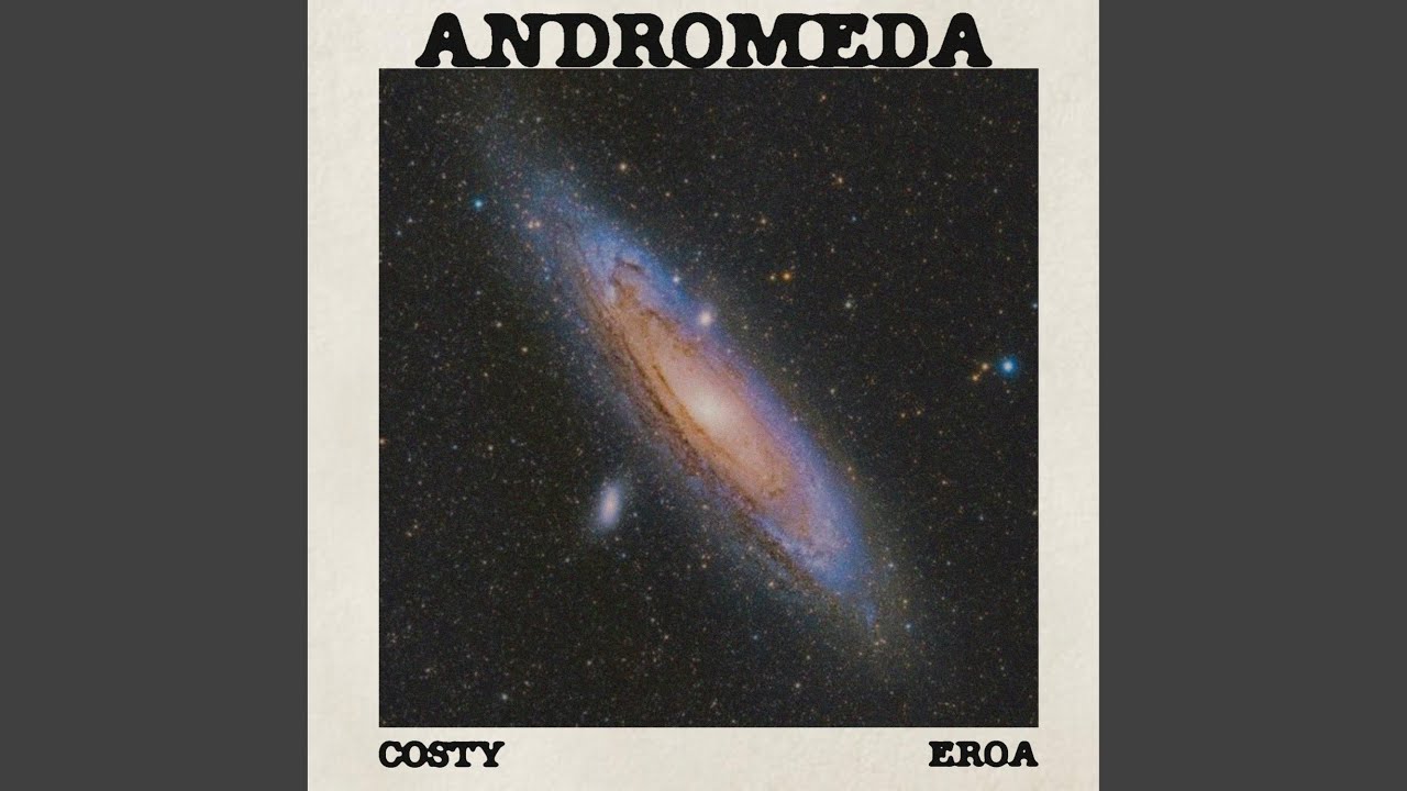 ANDROMEDA (feat. Eroa) - YouTube