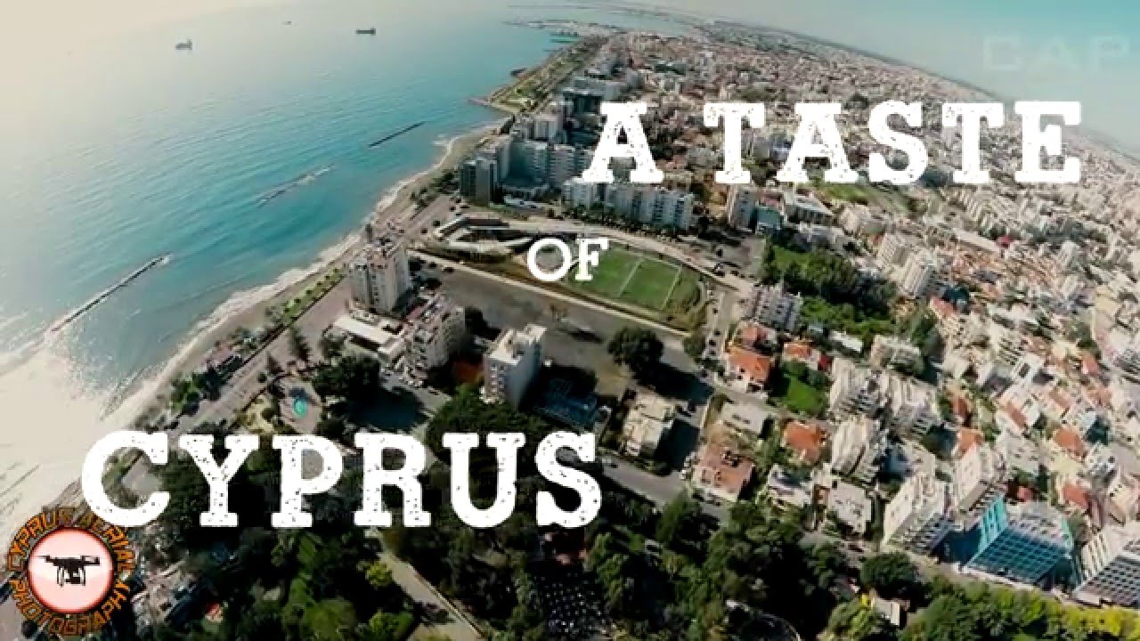 Taste of Cyprus by Cyprus Aerial Photography - YouTube